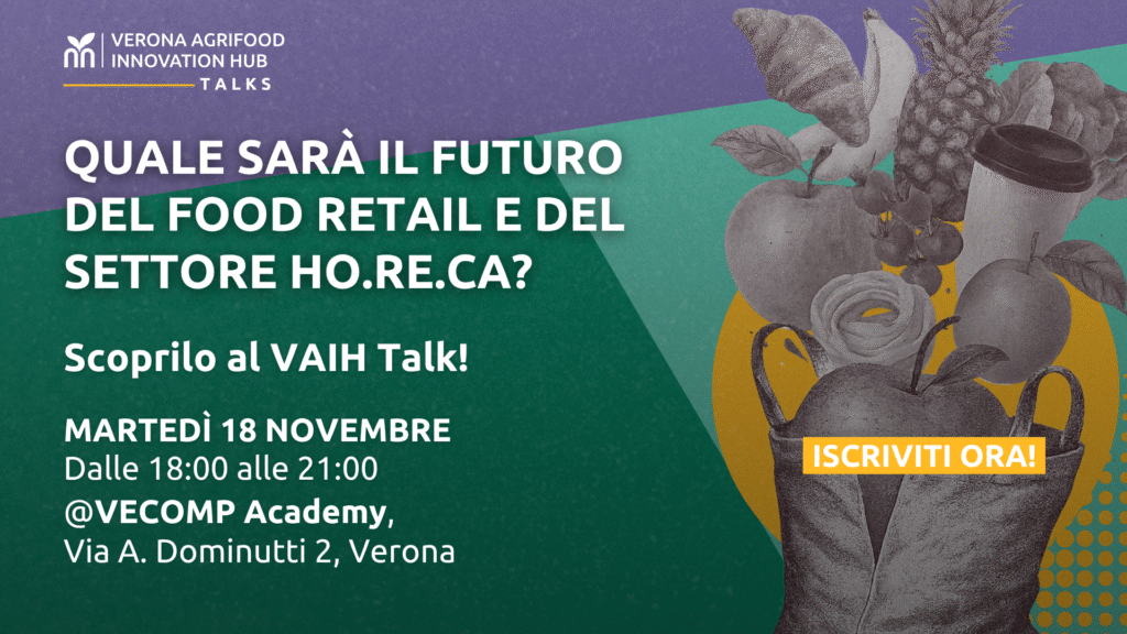 The future of Food Retail & HoReCa! - Verona Agrifood Innovation Hub
